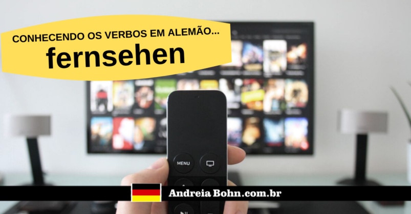 Conhecendo os verbos em alemão | FERNSEHEN