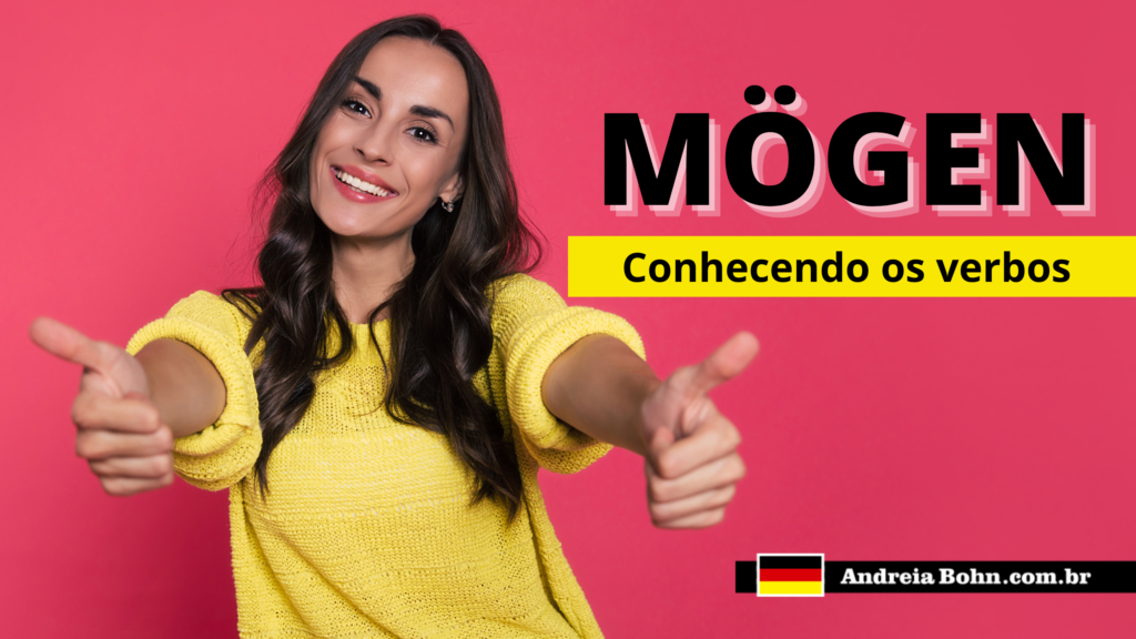 Conhecendo o verbo MÖGEN | Frases com áudios | Andréia Bohn
